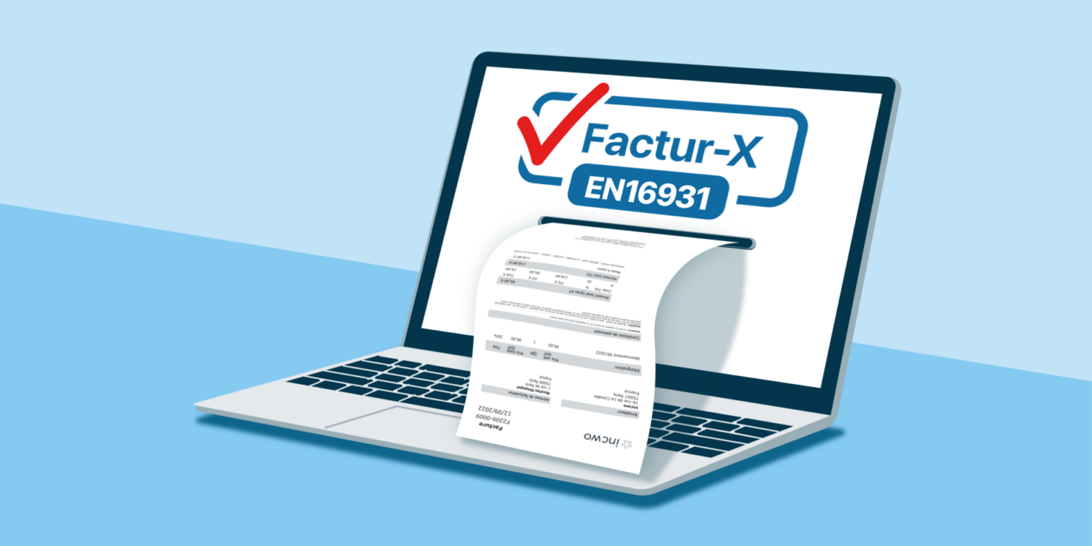 Factur-X : tout savoir sur ce format de la facturation électronique ...